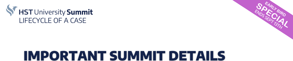 HST University | HST University Summit Presents: The Lifecycle of a Case